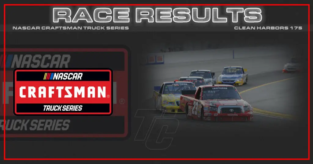 Race Results NASCAR Truck Clean Harbors 175 at Milwaukee