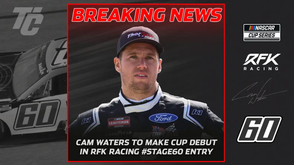 Cam Waters to Make NASCAR Cup Debut in RFK Racing #Stage60 Entry ...
