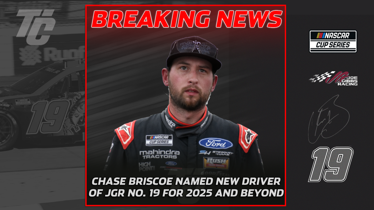 Joe Gibbs Racing Hires Chase Briscoe to Drive No. 19 in 2025