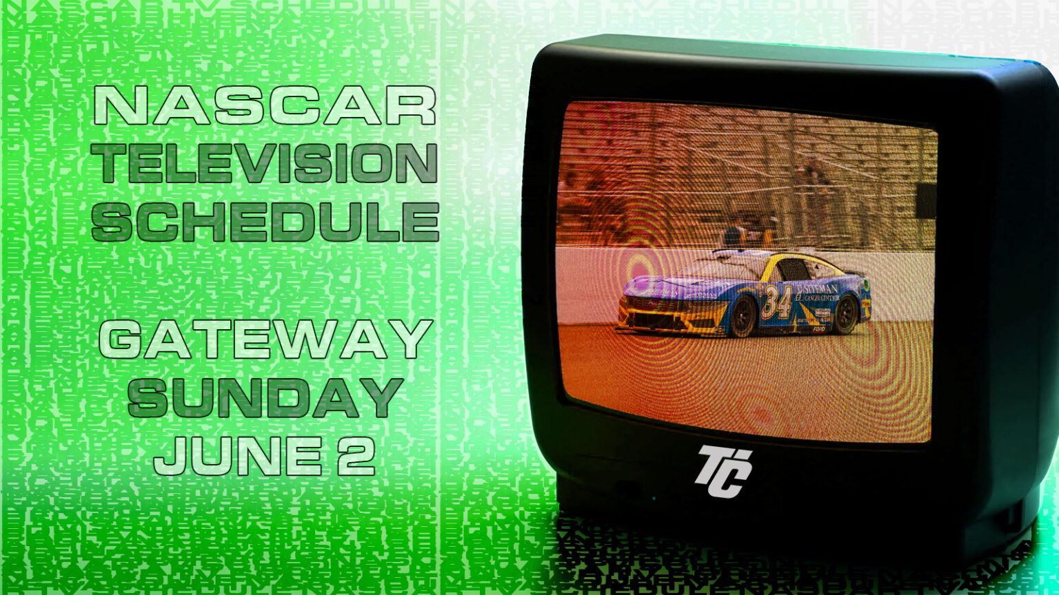 NASCAR TV Schedule Sunday, June 2, 2024 | TobyChristie.com