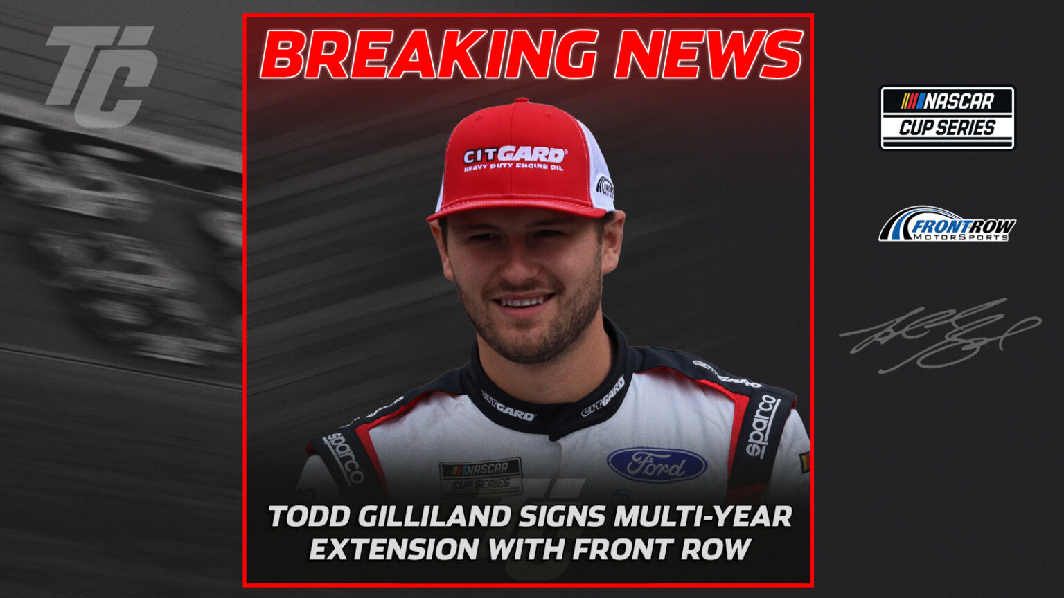 Front Row Motorsports Reaches Multi-Year Extension for Todd Gilliland ...