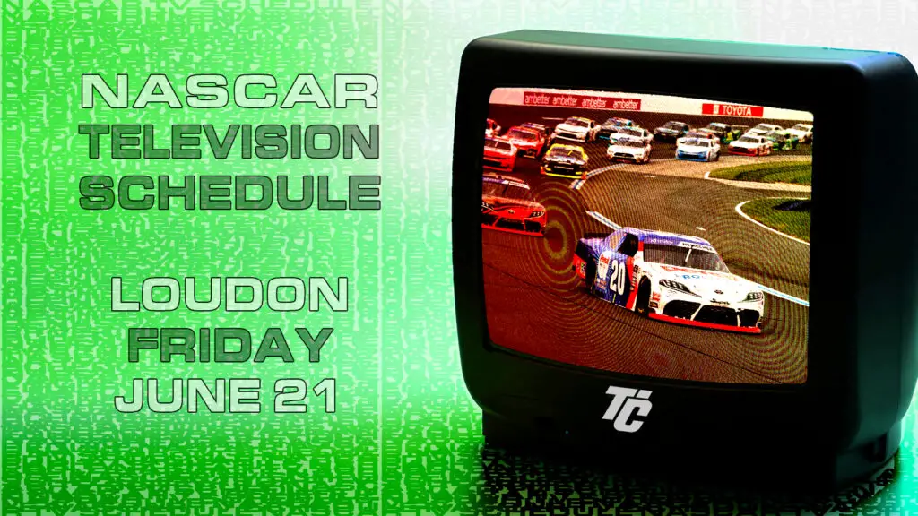 NASCAR (and ARCA) TV Schedule: Friday, June 21, 2024 | TobyChristie.com