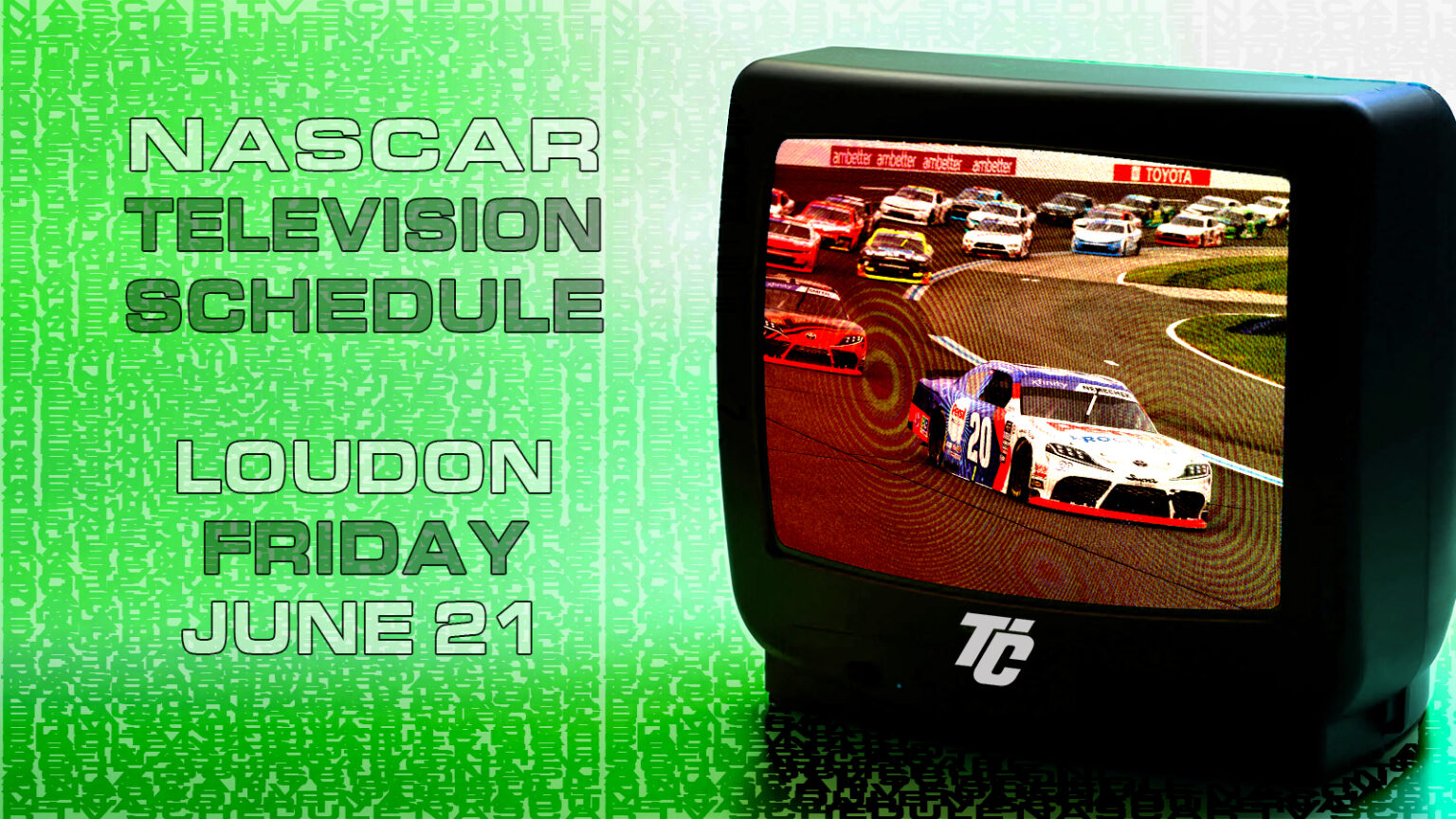 NASCAR (and ARCA) TV Schedule: Friday, June 21, 2024 | TobyChristie.com