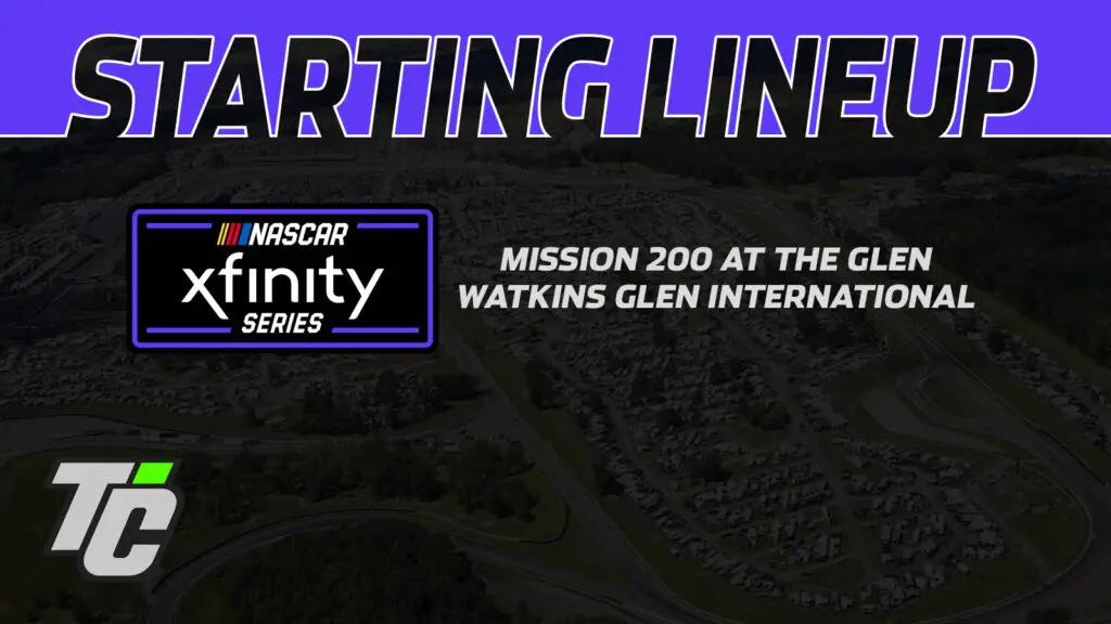 Starting Lineup: 2024 NXS Mission 200 at The Glen at Watkins Glen ...